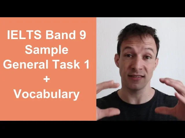 IELTS Band 9 Sample General Task 1 and Vocab... | Open Video