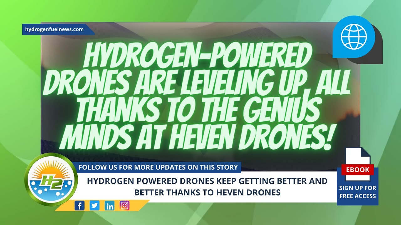 AMAZING! Heven Drones Take Hydrogen Powered ... | Open Video