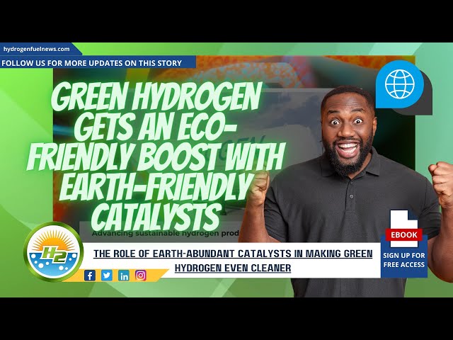 Green Hydrogen Receives a Sustainable Boost ... | Open Video