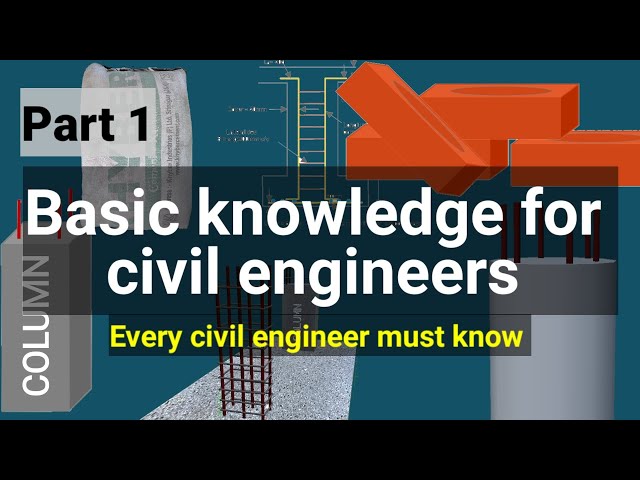 Part 1 | Basic knowledge for civil engineers... | Open Video