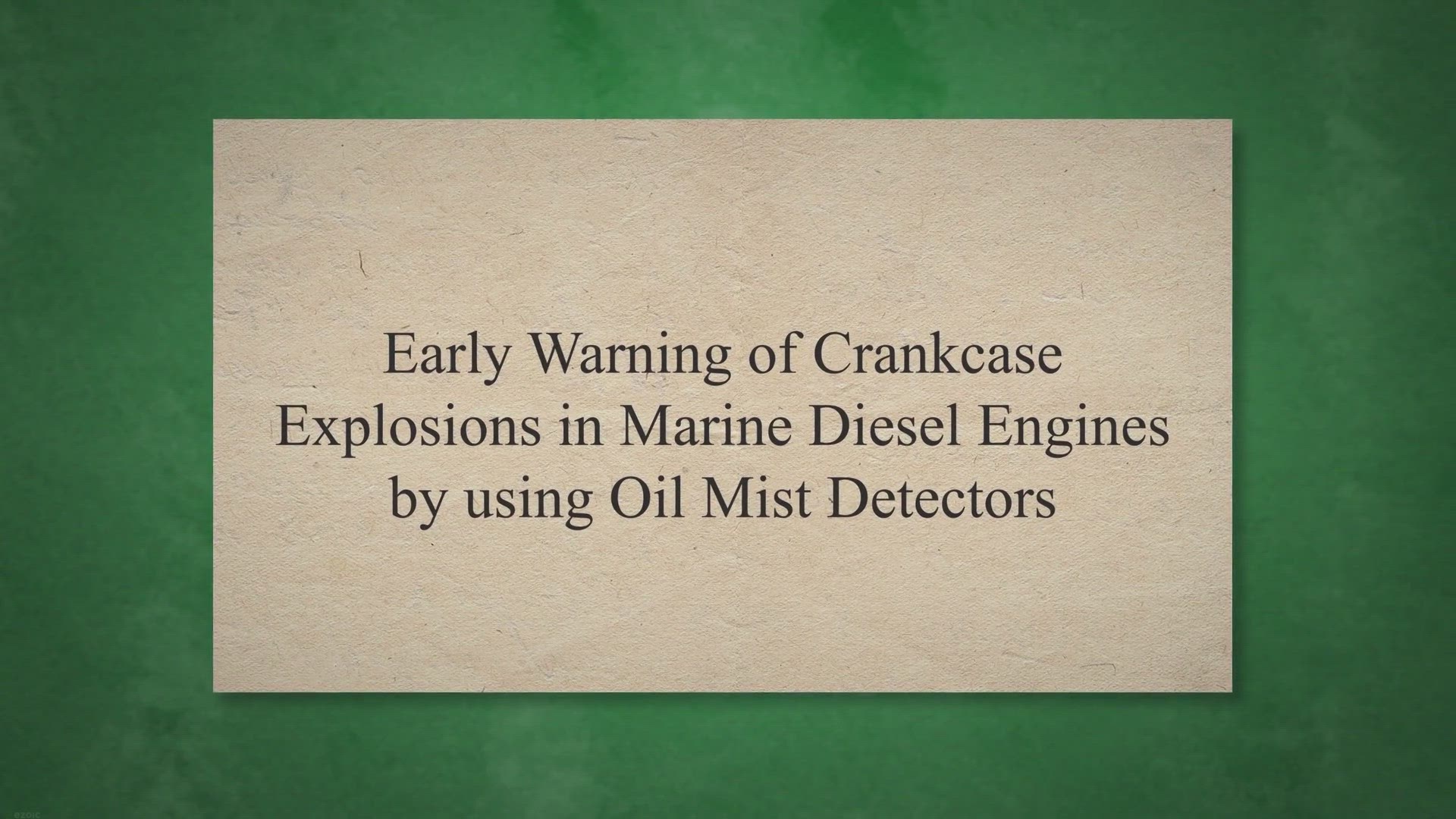 Early Warning of Crankcase Explosions in Marine Diesel En...