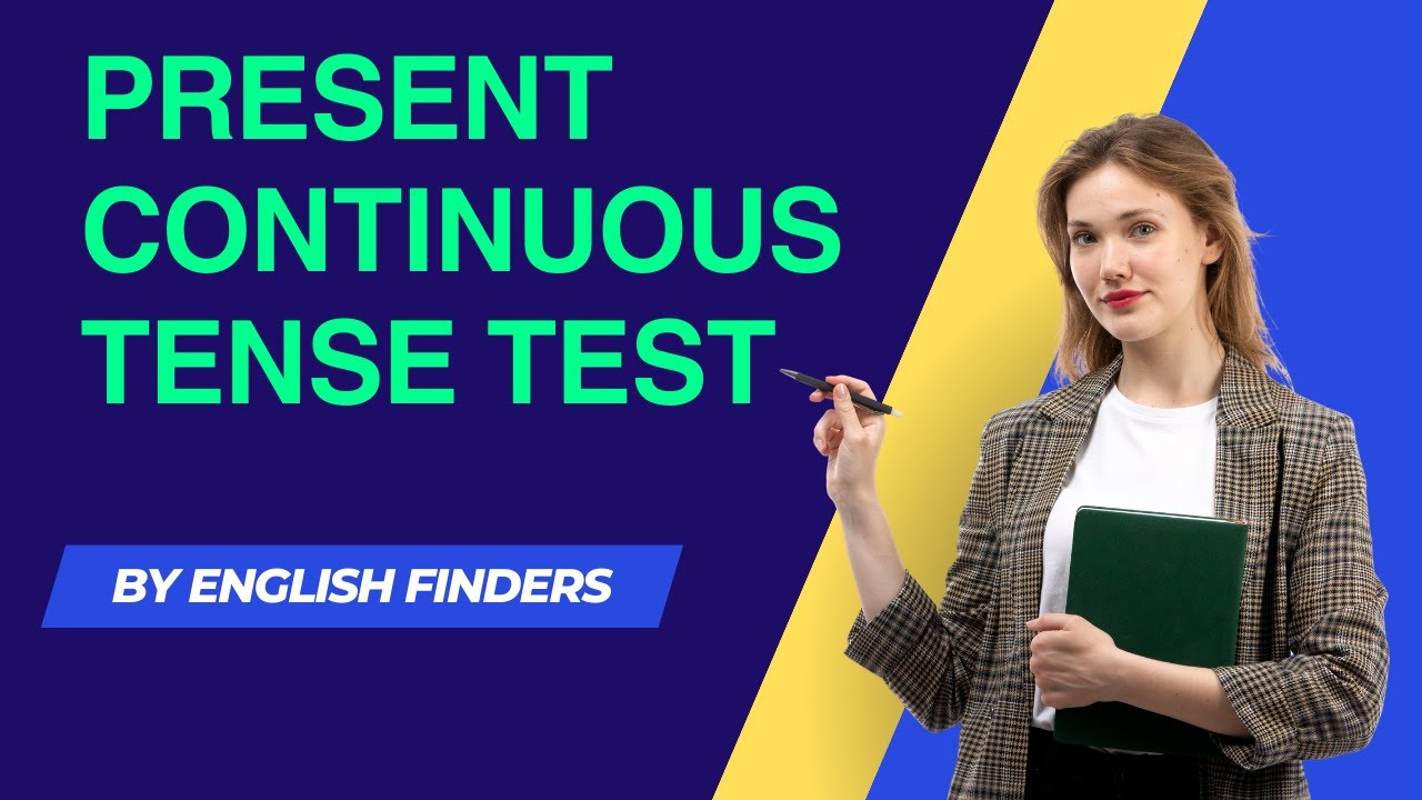 Present Continuous Tense Test | Test Your Gr... | Open Video