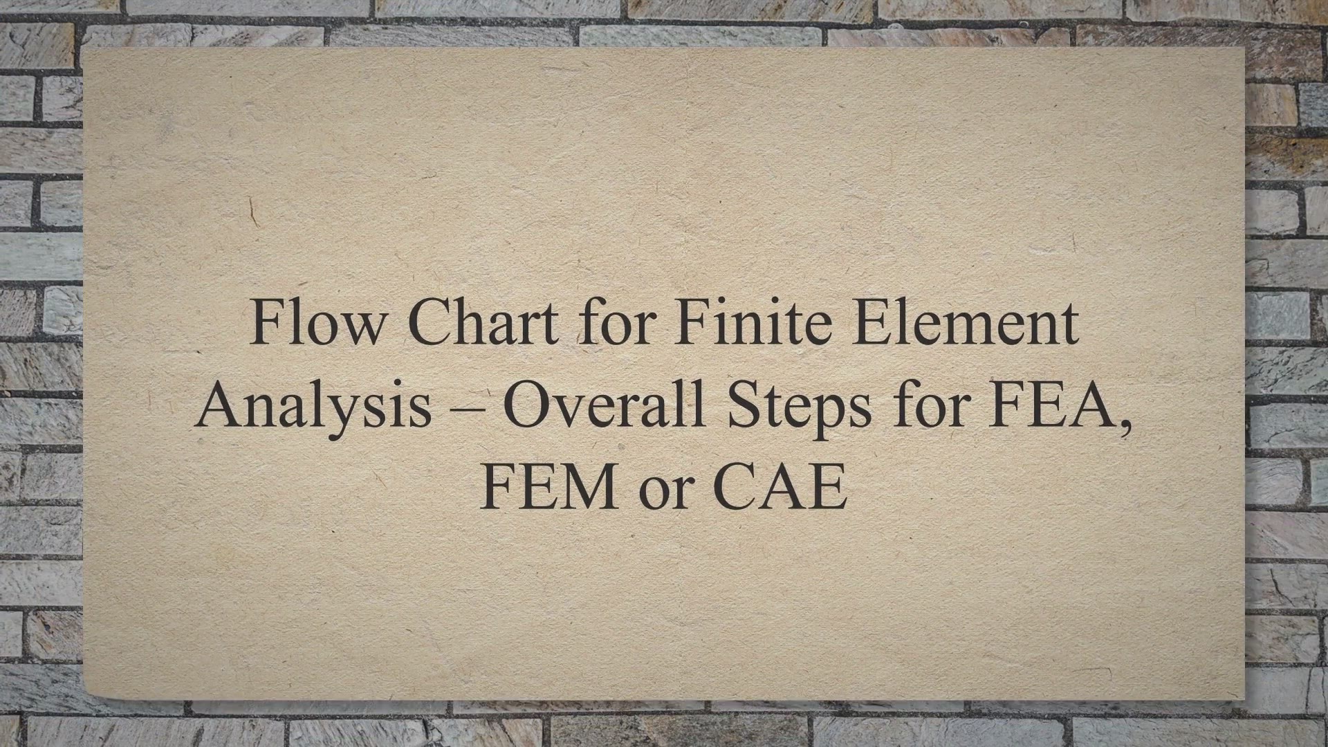 Flow Chart for Finite Element Analysis – Overall Steps fo...