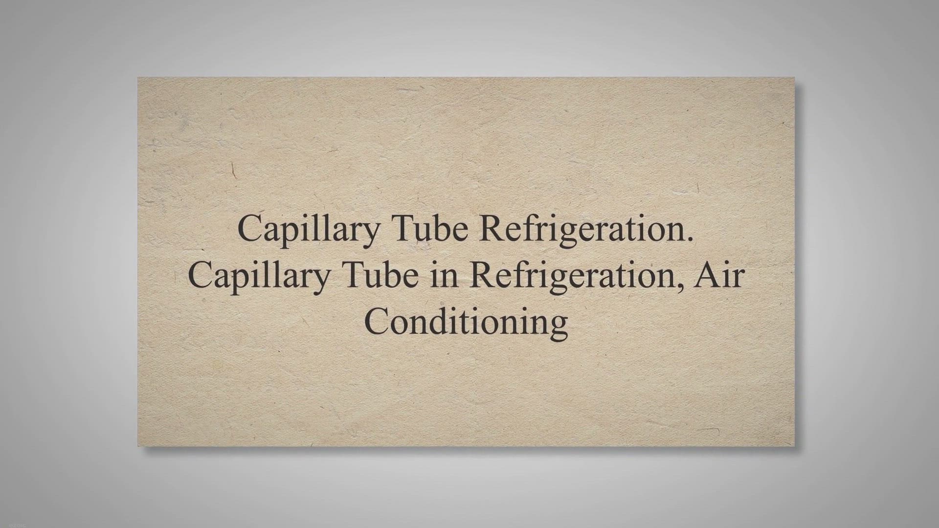 Capillary Tube Refrigeration. Capillary Tube in Refrigera...