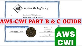 Guide for AWS CWI Part B & C Welding Inspector Practi...