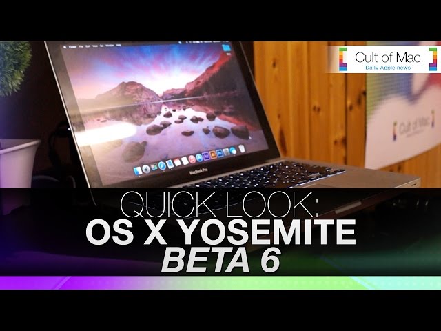 Quick Look: OS X Yosemite Beta 6