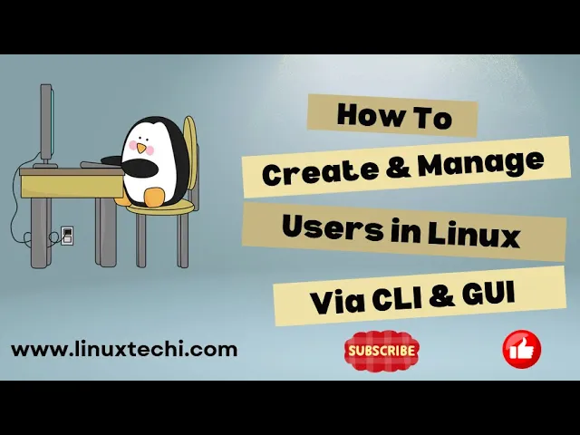 How to Create and Manage Users in Linux (CLI & GUI)