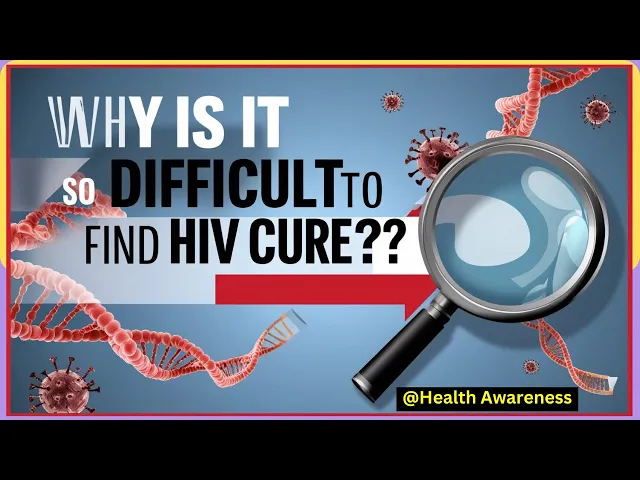 Why Is It So Difficult to Find an HIV Cure? ... | Open Video